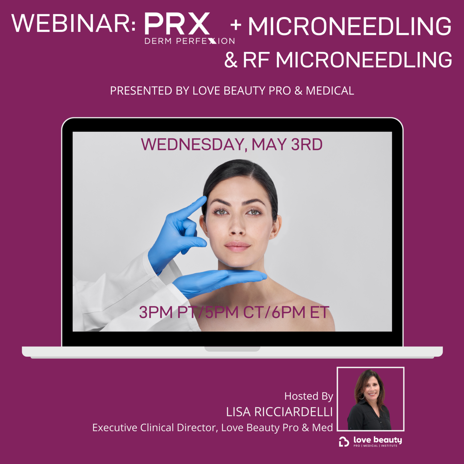 WEBINAR: PRX Derm Perfexion + Microneedling & RF Microneedling – Love ...